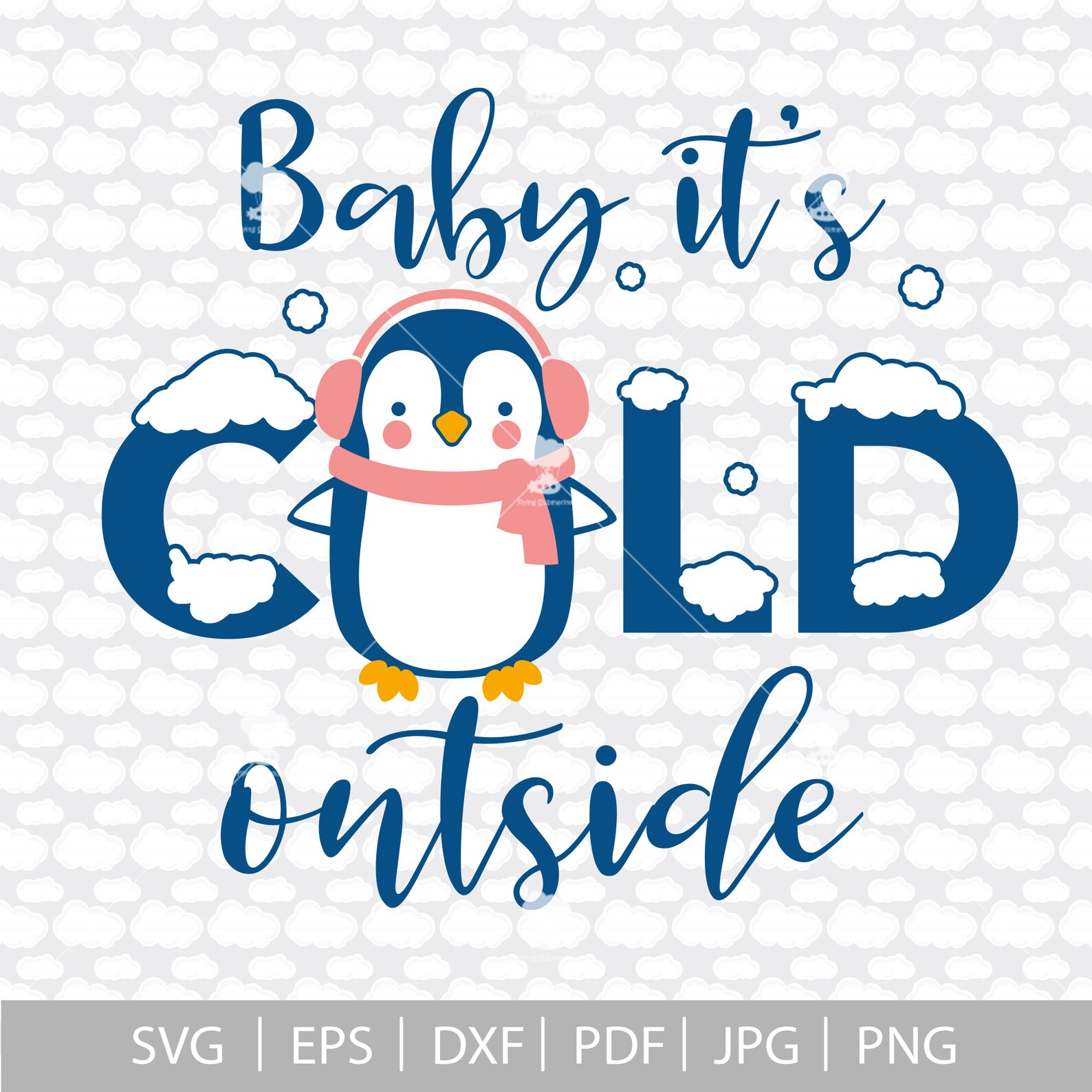 Baby Its Cold Outside Svg Penguin Svg SVG DXF Winter Svg | Etsy