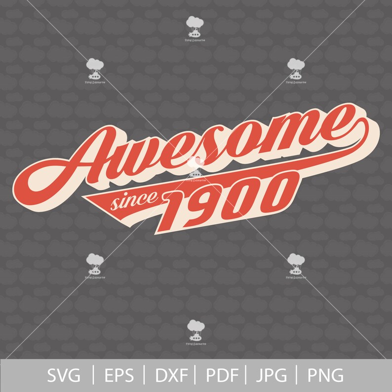 Awesome Since Svg Custom Year Svg Birthday Svg SVG DXF | Etsy