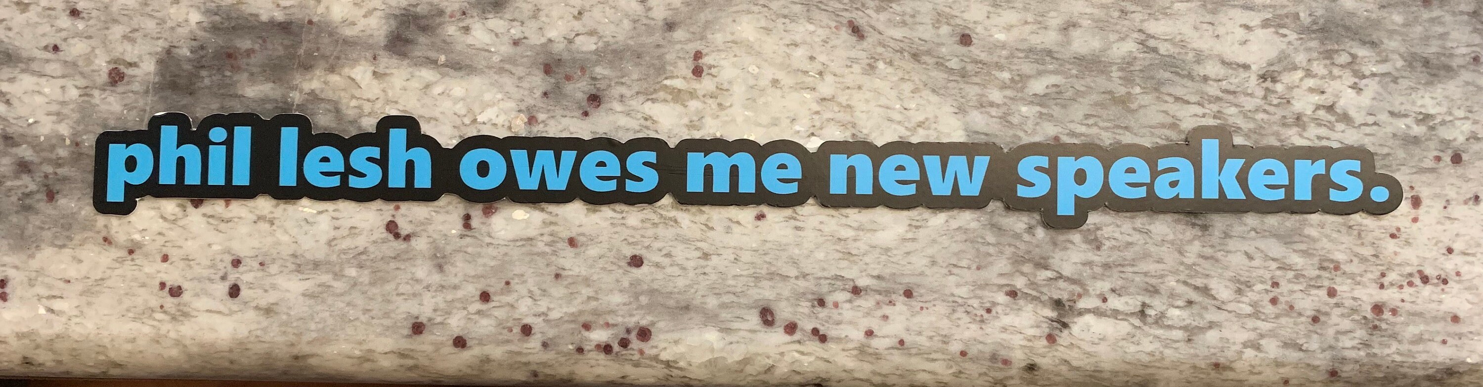 Phil Lesh Owes Me New Speakers Sticker Black and Carolina | Etsy