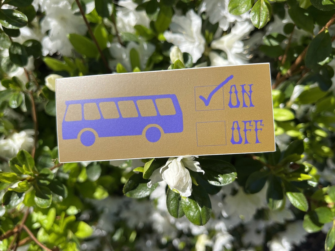 On the Bus Sticker - 4" X 2" - Grateful Dead Deadheads, Hippie, Jam ...