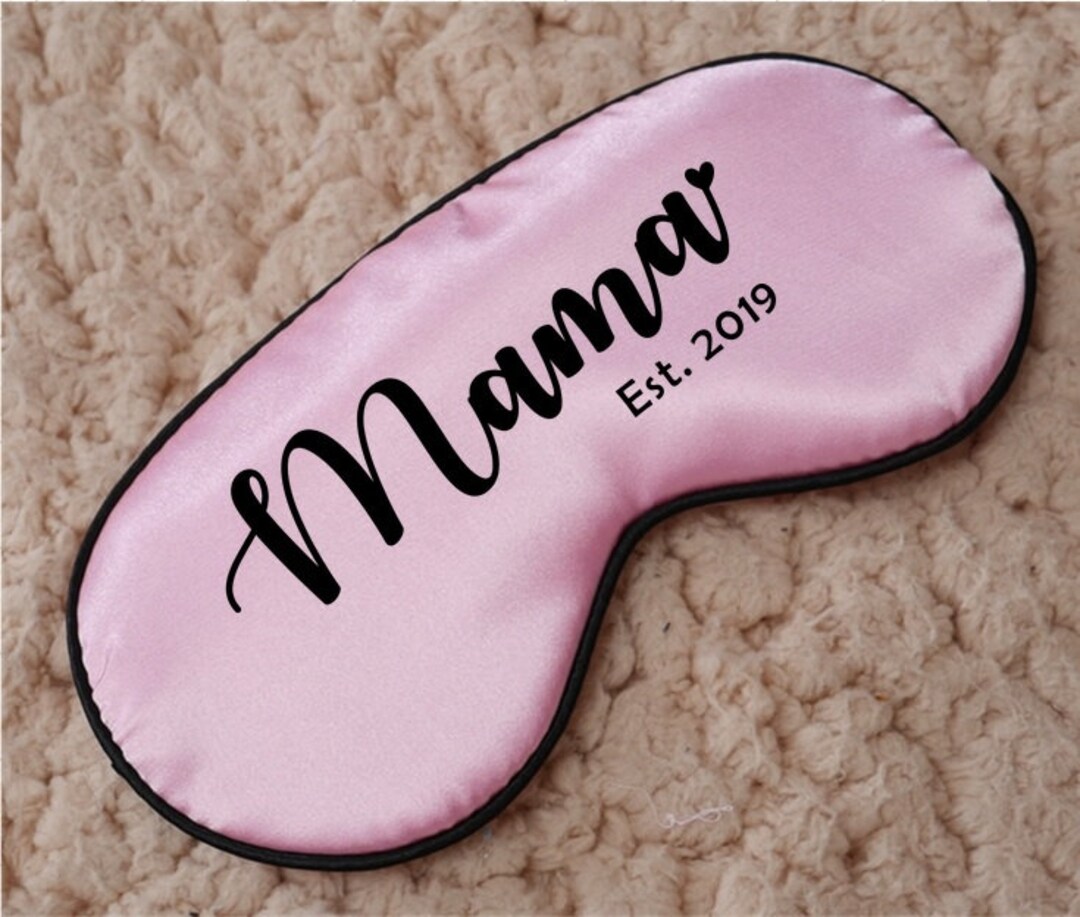 Mama Est. 2019. Surviving Pregnancy Silk Eye Masks. Mother to Be Eye ...