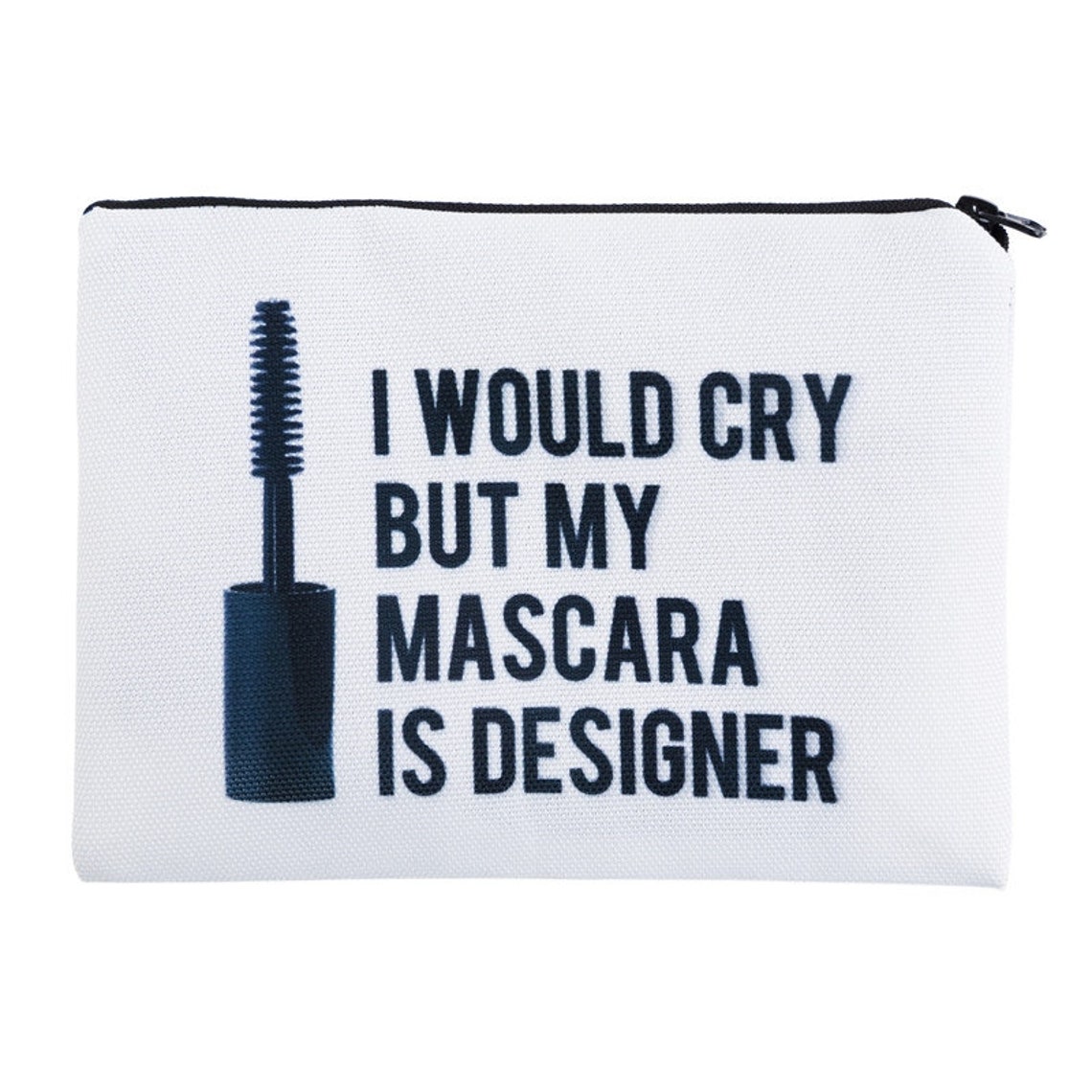 Funny Cosmetic Bags I Would Cry but My Mascara is Designer - Etsy