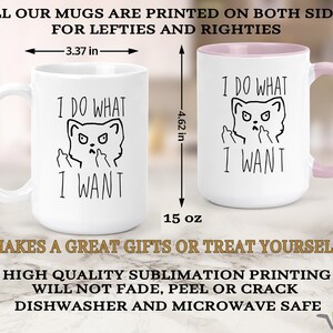 Cat Lovers Gift, I Do What I Want Middle Finger Cat Coffee Mug, Middle ...