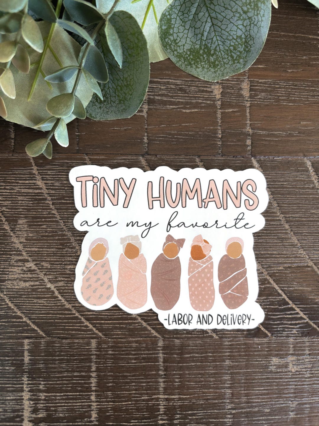 Tiny Humans Are My Favorite Sticker - Etsy