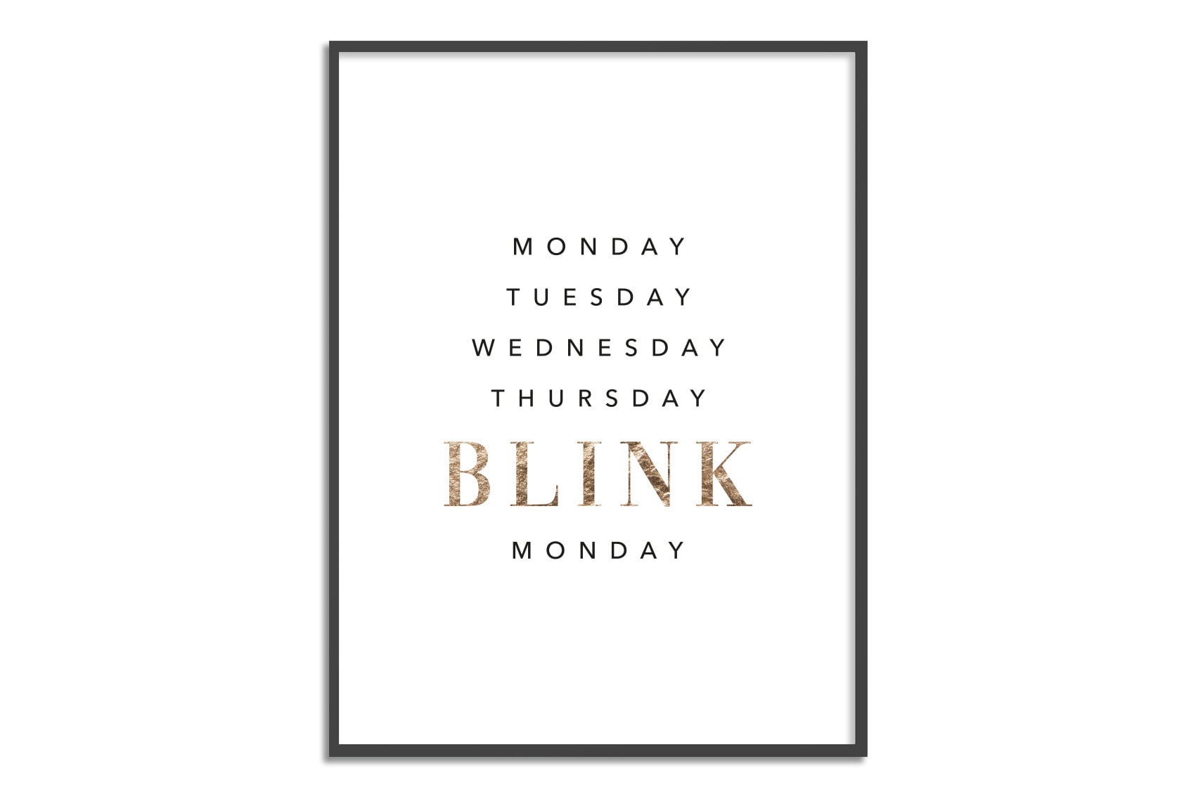 Monday, Tuesday, Wednesday, Thursday, Blink, Monday Print - Etsy