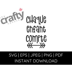 Chaque Enfant Compte SVG, Every Child Matters French SVG, Orange Shirt ...