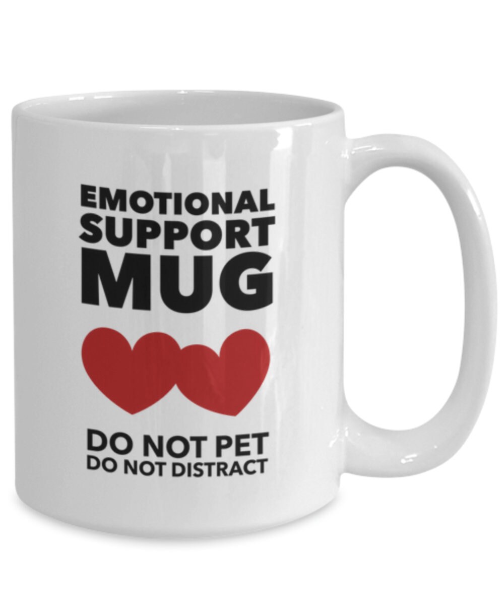 Emotional Support Mug Coffee Tea Funny Gift for Him Her Friend - Etsy UK