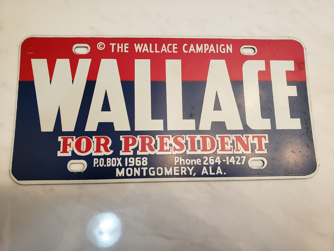 Vintage 1968 Wallace for President Metal License Plate FREE SHIPPING ...