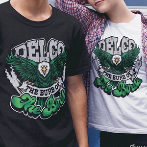 Delco the Burb of the Birds Philadelphia Eagles Fan Tee Delaware County ...