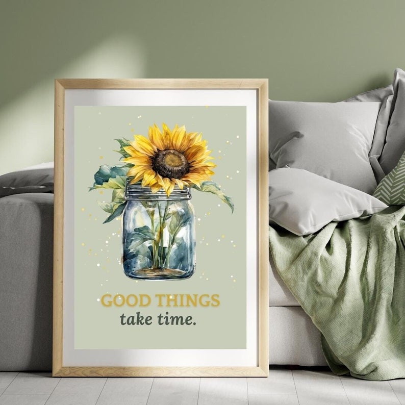 Sunflower Print, Good Things Take Time Quote, Quote, Printable Art ...