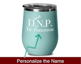 Customized DNP Graduation Gift Stemless Wine Glass, Doctor of Nursing ...