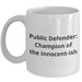Public Defender Mug Lawyer Champion of the Innocent-ish - Etsy