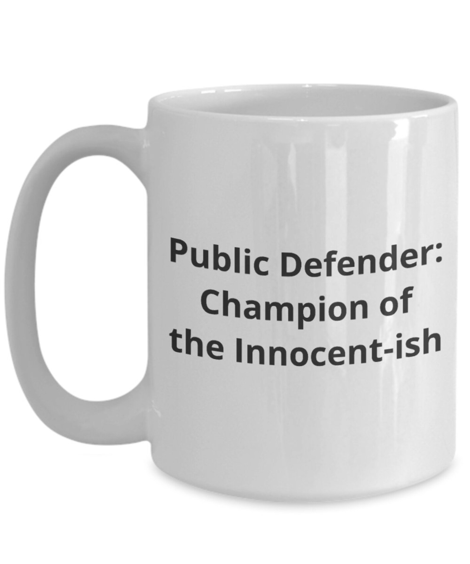 Public Defender Mug Lawyer Champion of the Innocent-ish - Etsy