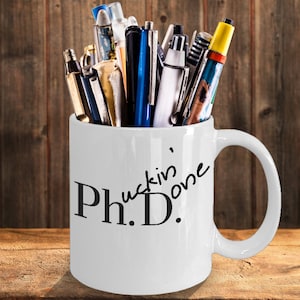 Phd Gifts Humorous Coffee Mugs College Grad, Curse Coffee Cup, Novelty ...