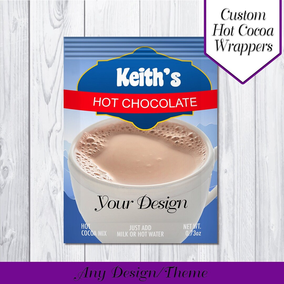 Hot Cocoa Wrappers | Hot Chocolate Wrappers | Custom Hot Chocolate ...