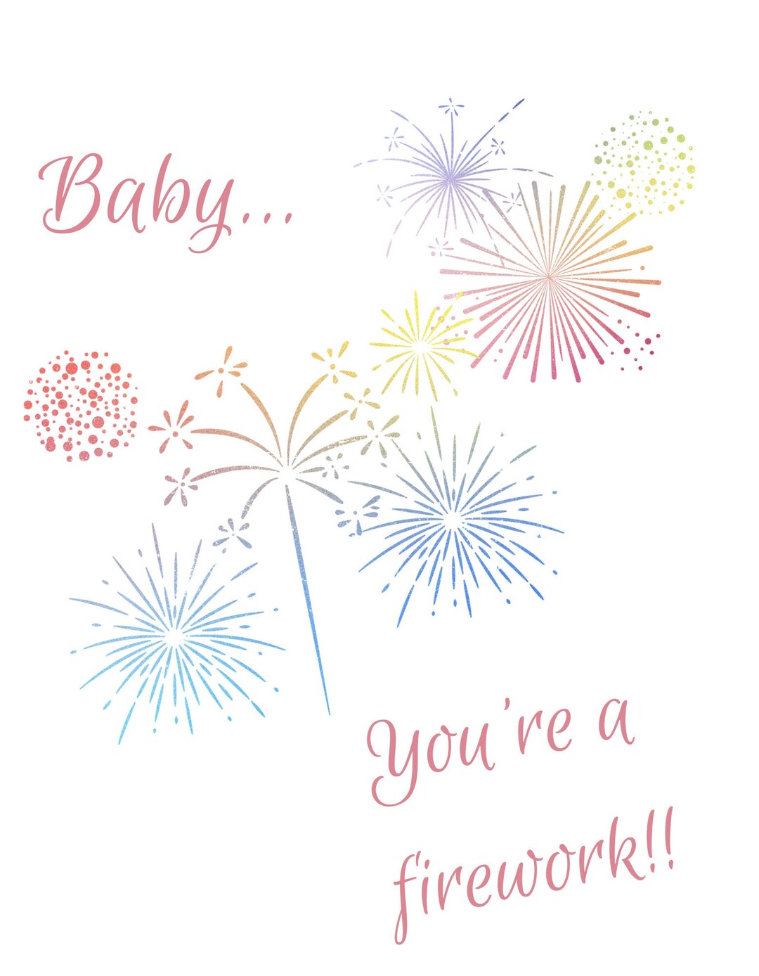 Whimsical Graphic With Pastel Rainbow Fireworks and the Phrase “baby ...