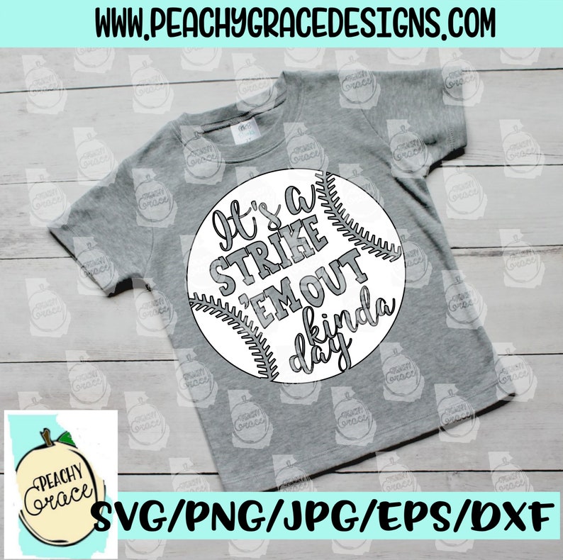 Baseball SVG, Strike 'em Out SVG, Strike'em Out Kinda Day File ...