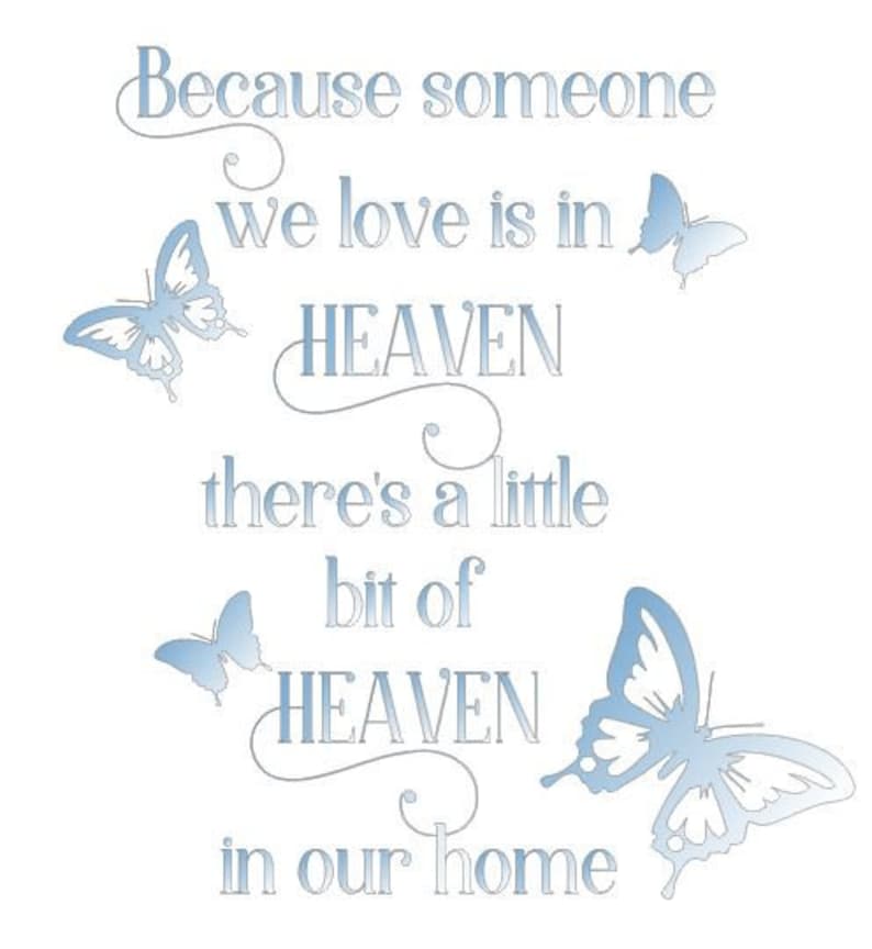 Because Someone We Love is in Heaven Theres a Little Bit of - Etsy