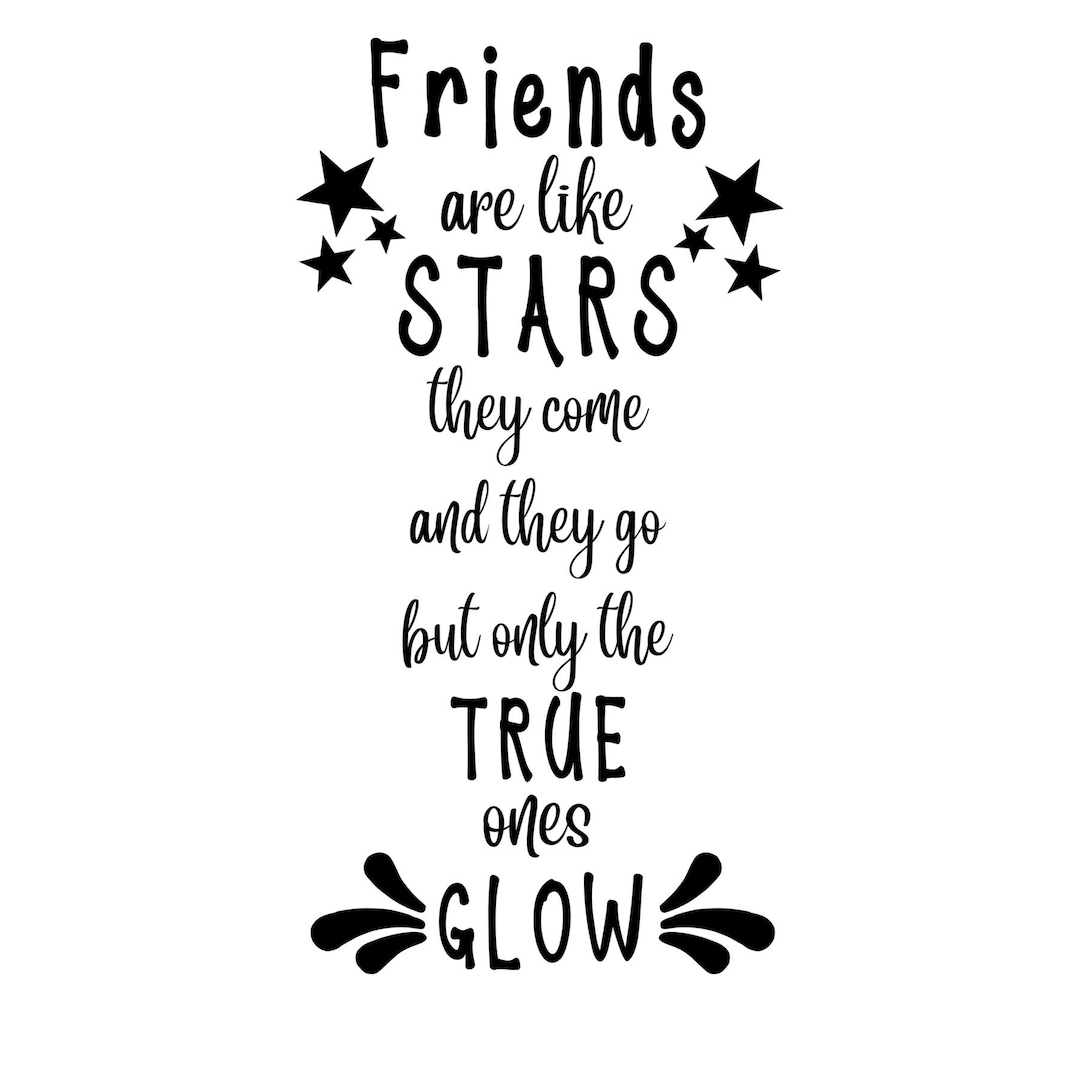 Friends Are Like Stars DIGITAL FILE Svg Cutting File, Silhouette ...