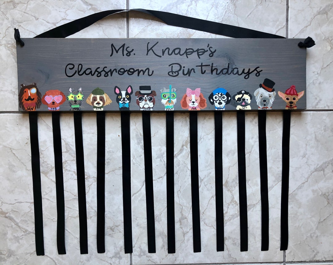Classroom Birthday Calendar- Birthday Chart- Teacher Gift- Dog Sign ...