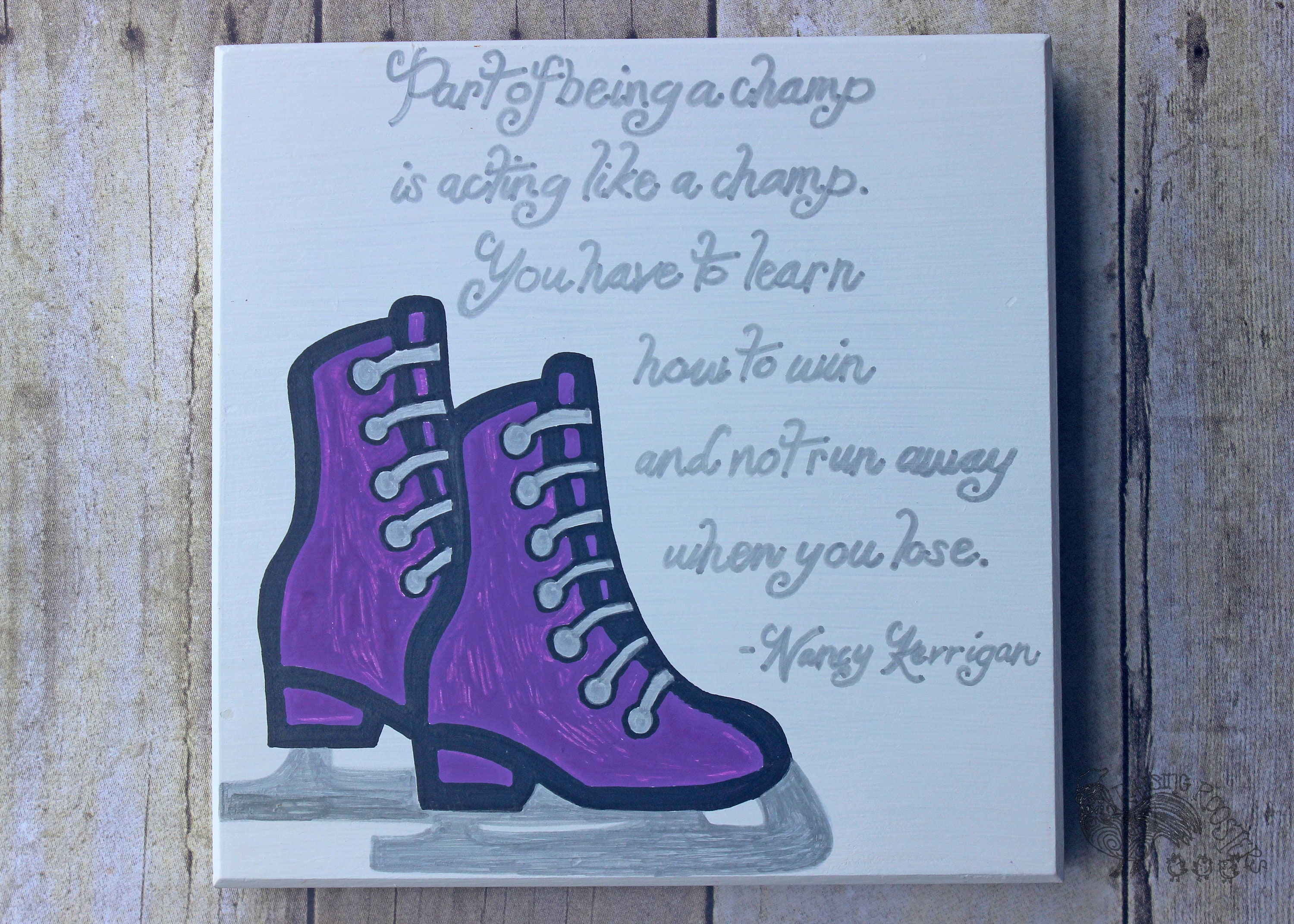 Motivational Ice Skating Sign Nancy Kerrigan Quote | Etsy