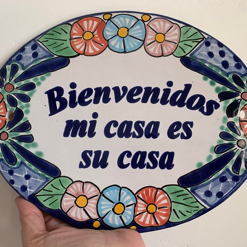 Mi Casa Es Su Casa Sign in Spanish Mexican Talavera Inspired - Etsy