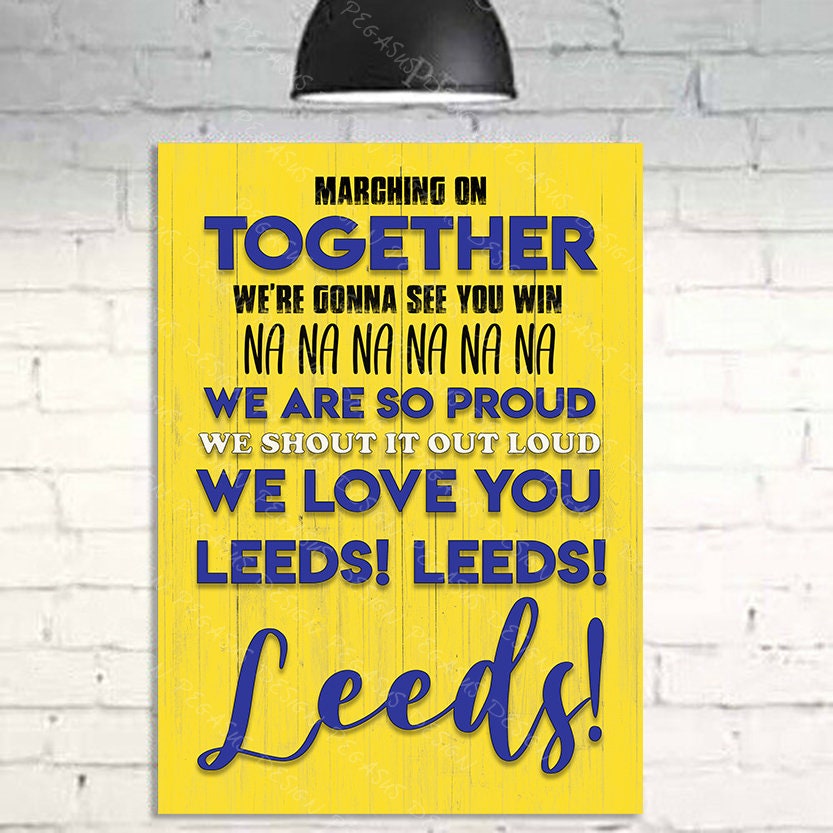 Leeds United Marching On Together Plaque Sign gift Leeds | Etsy