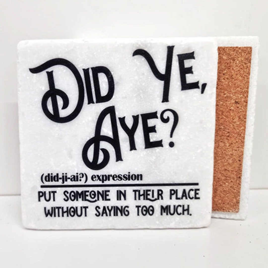 Did Ye Aye Scottish Gift Idea Scotland Marble-stone - Etsy