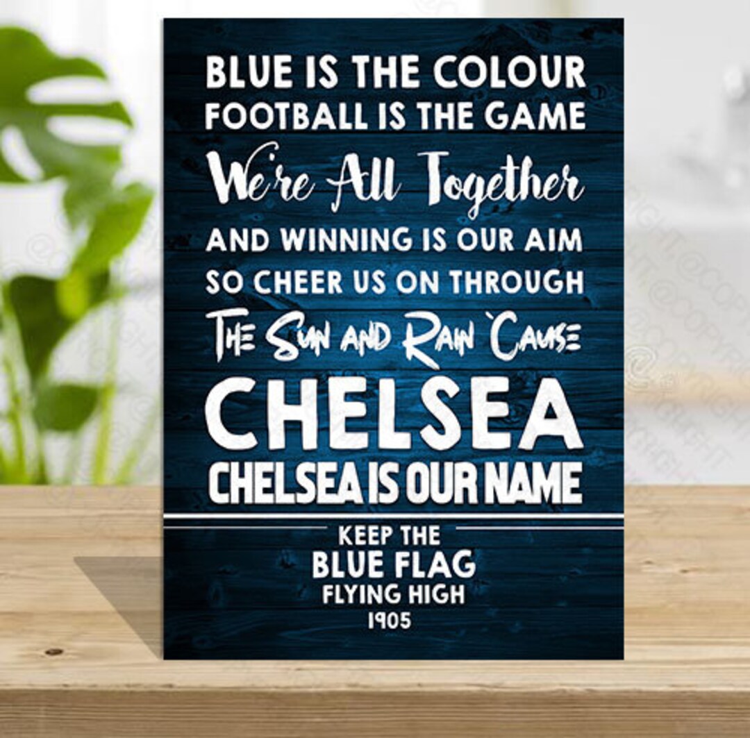 Chelsea Football Song Chant, Blue is the Colour, Chelsea Fan Gift ,keep ...