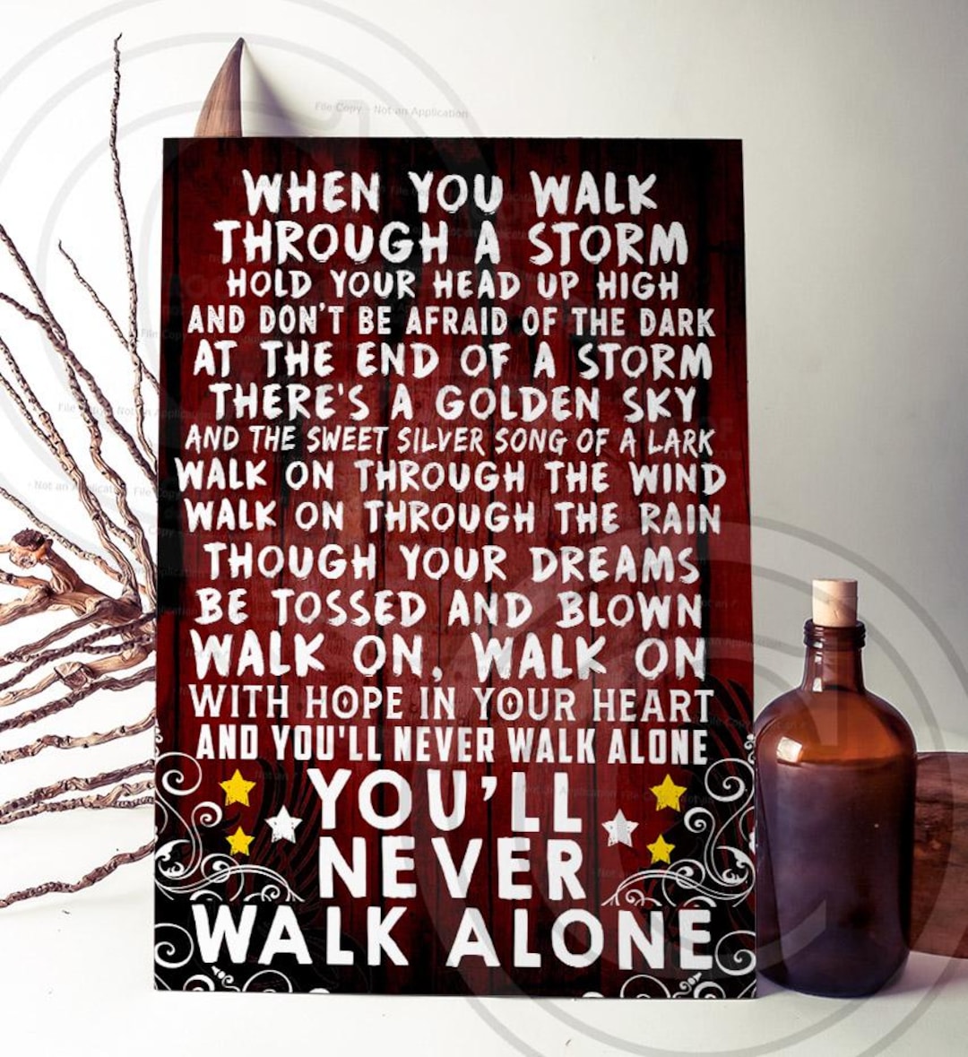 Liverpool, You Will Never Walk Alone Sign, Liverpool Chant, Fan Gift ...
