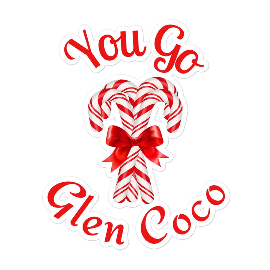 You Go Glen Coco Sticker - Etsy