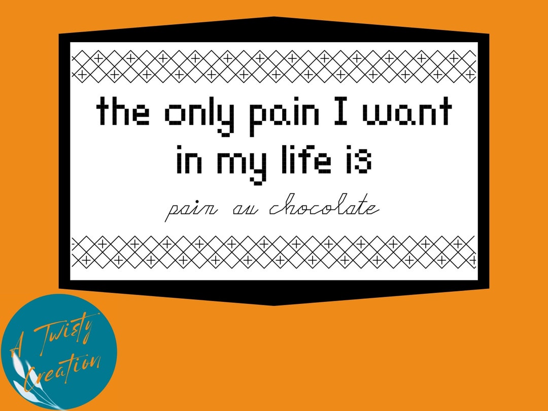 Cross Stitch Pattern DIGITAL DOWNLOAD the Only Pain I Want - Etsy