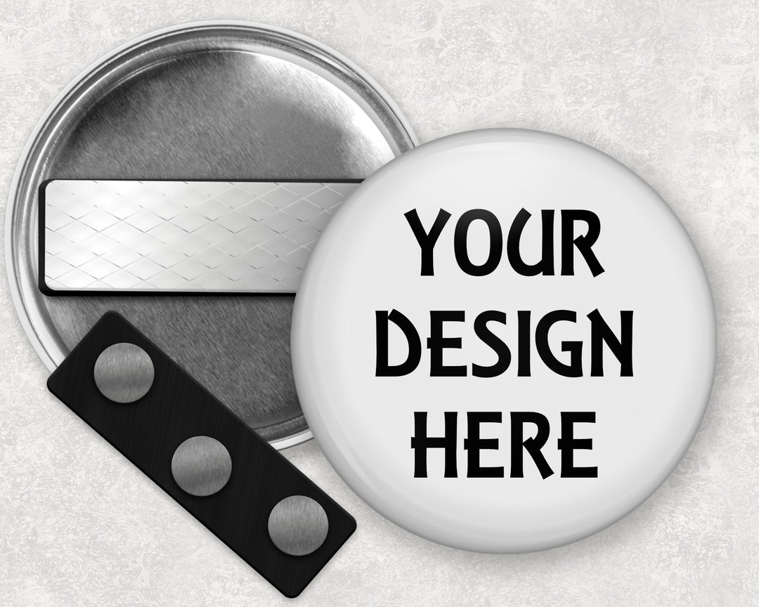 Custom Button Magnet - for Clothing, Wearable, No Hole Needed - 2.25 ...