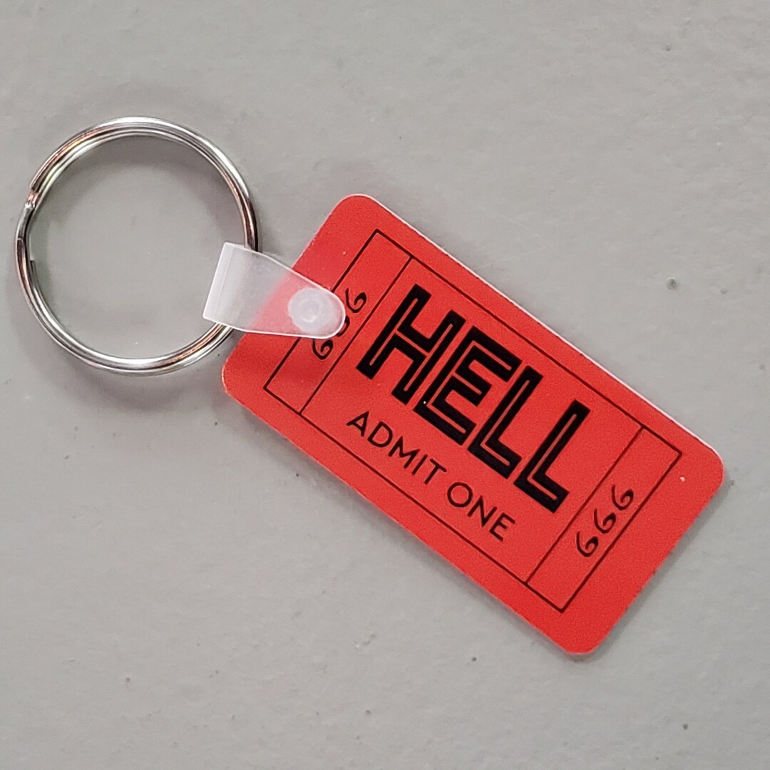 Hell, Admit One, Ticket Design Keychain, Key Tag, Fun Gift - Etsy