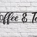 Coffee and Tea - Wooden Coffee Bar Sign - Etsy