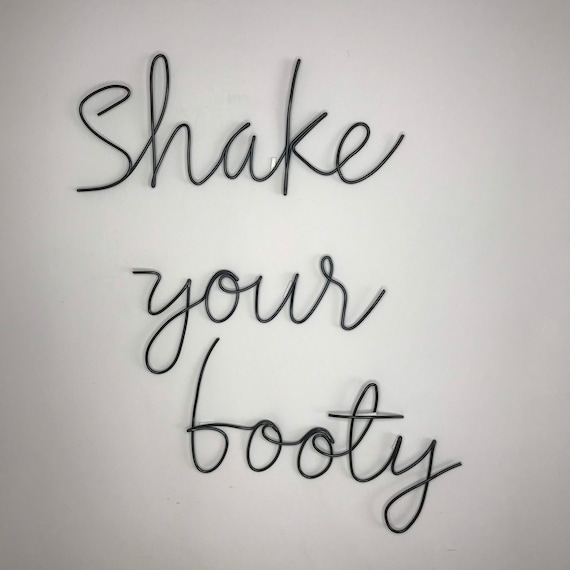 Wire Words Wall Art Shake Your Booty Black Wire Sign Home | Etsy