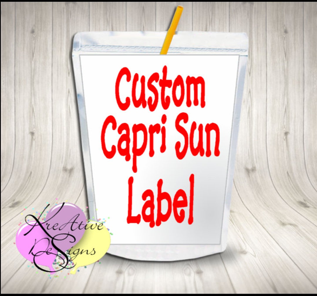 Custom Capri Sun/koolaid Jammer Labels - Print and Ship - Etsy