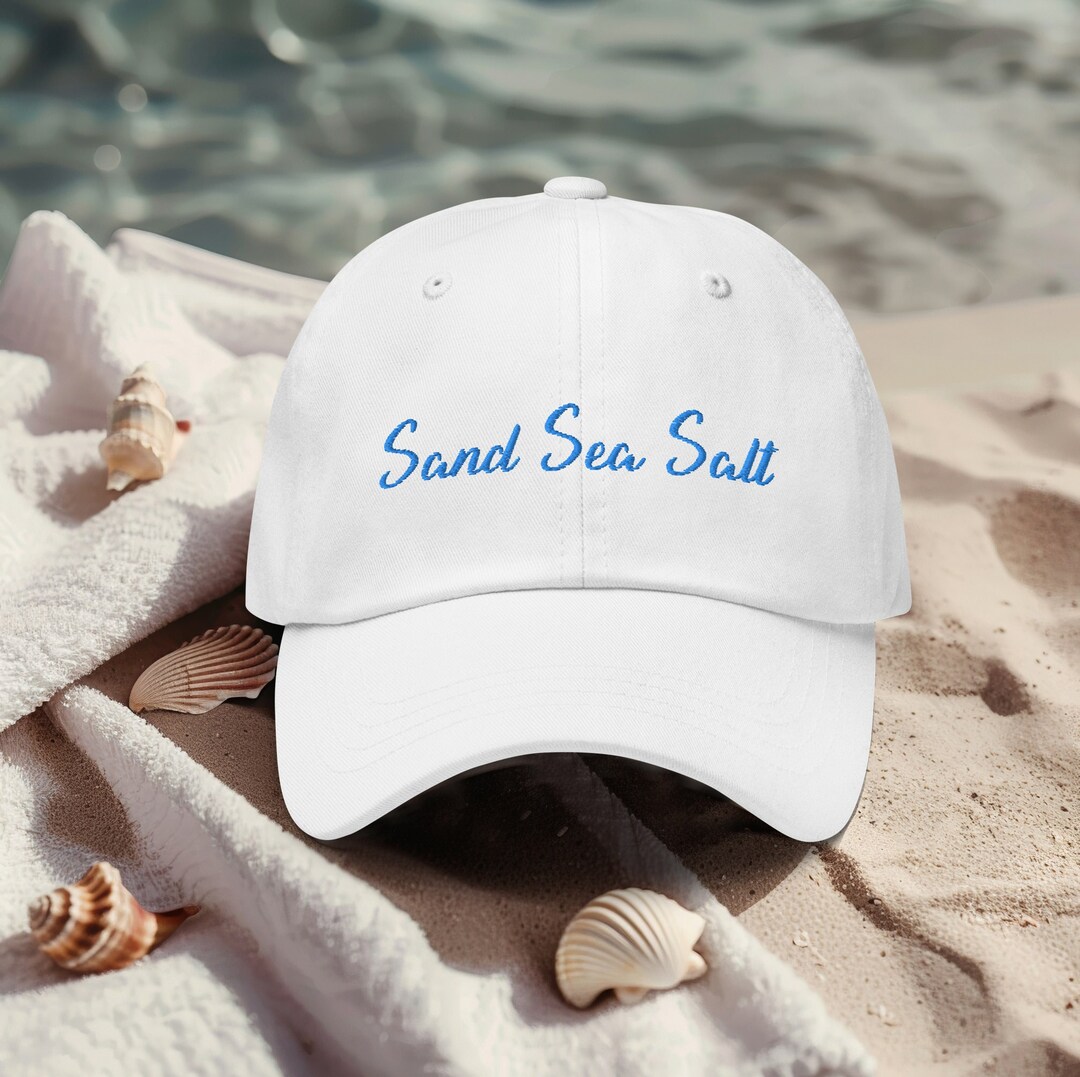 Sand Sea Salt Classic Dad Hat, Beach Lovers Cap, Boating Baseball Cap ...