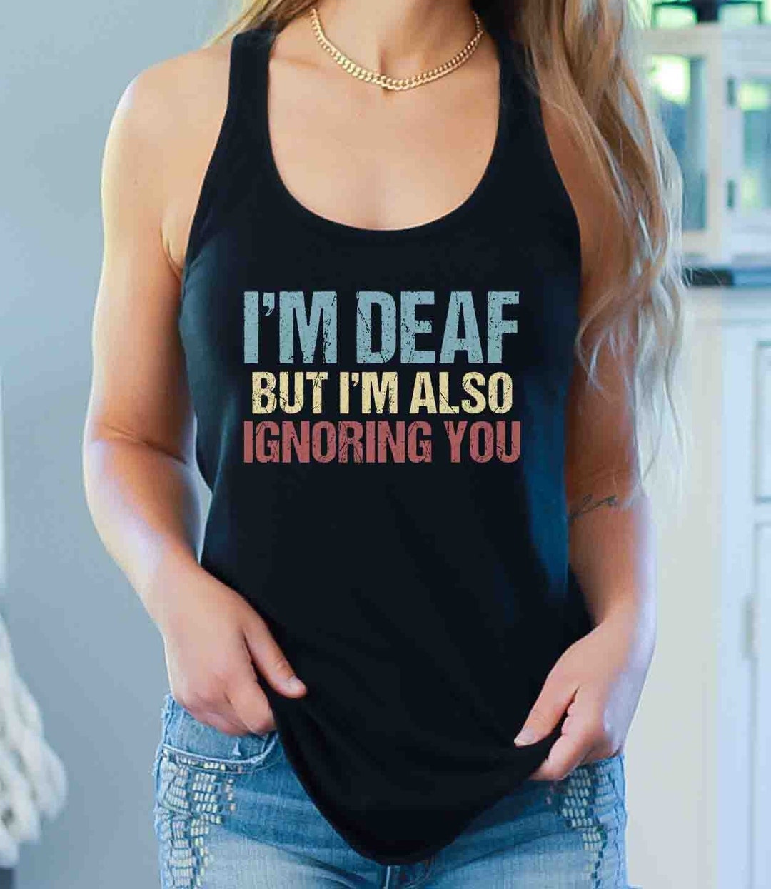 I'm Deaf but I'm Also Ignoring You, ASL Tank Top, Sign Language Tank ...