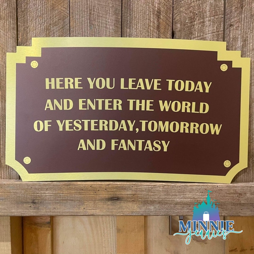 Here You Leave Today and Enter the World of Yesterday, Tomorrow, and ...