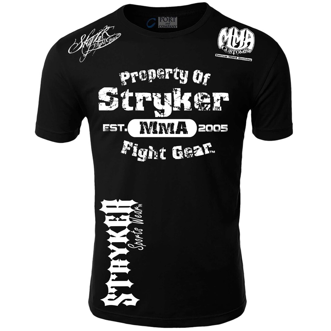 Property of Stryker Fight Gear, the Original Ufc Style Clothing ...