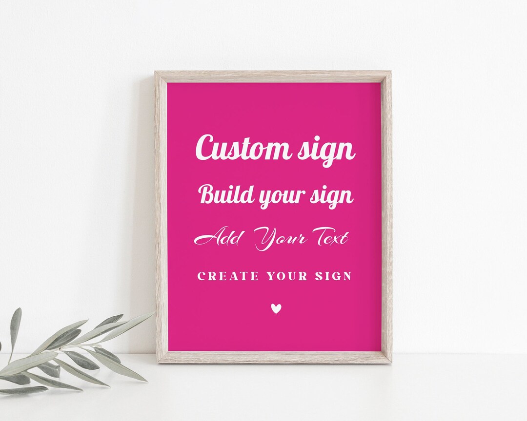 Hot Pink Sign, Edit Yourself, Custom Sign Template, Hot Pink Birthday ...