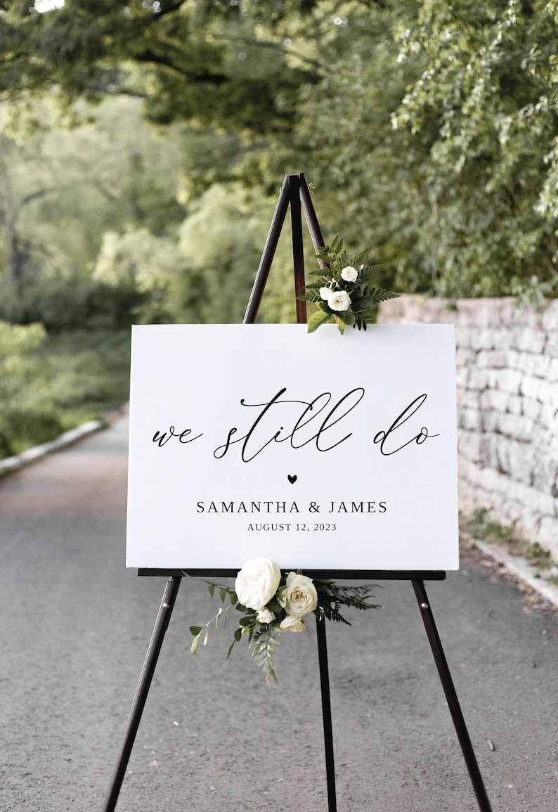 We Still Do Welcome Sign, Anniversary Welcome Sign, Wedding Anniversary ...