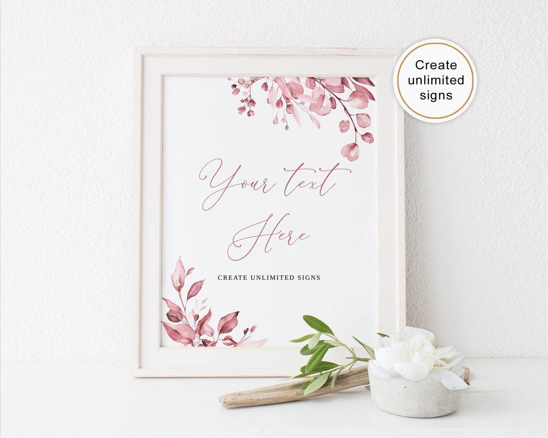 Dusty Pink Wedding Editable Sign, Edit Yourself, Custom Wedding Sign ...