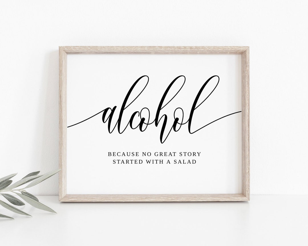 Wedding Alcohol Sign Template, Wedding Bar Sign, Because No Great Story ...