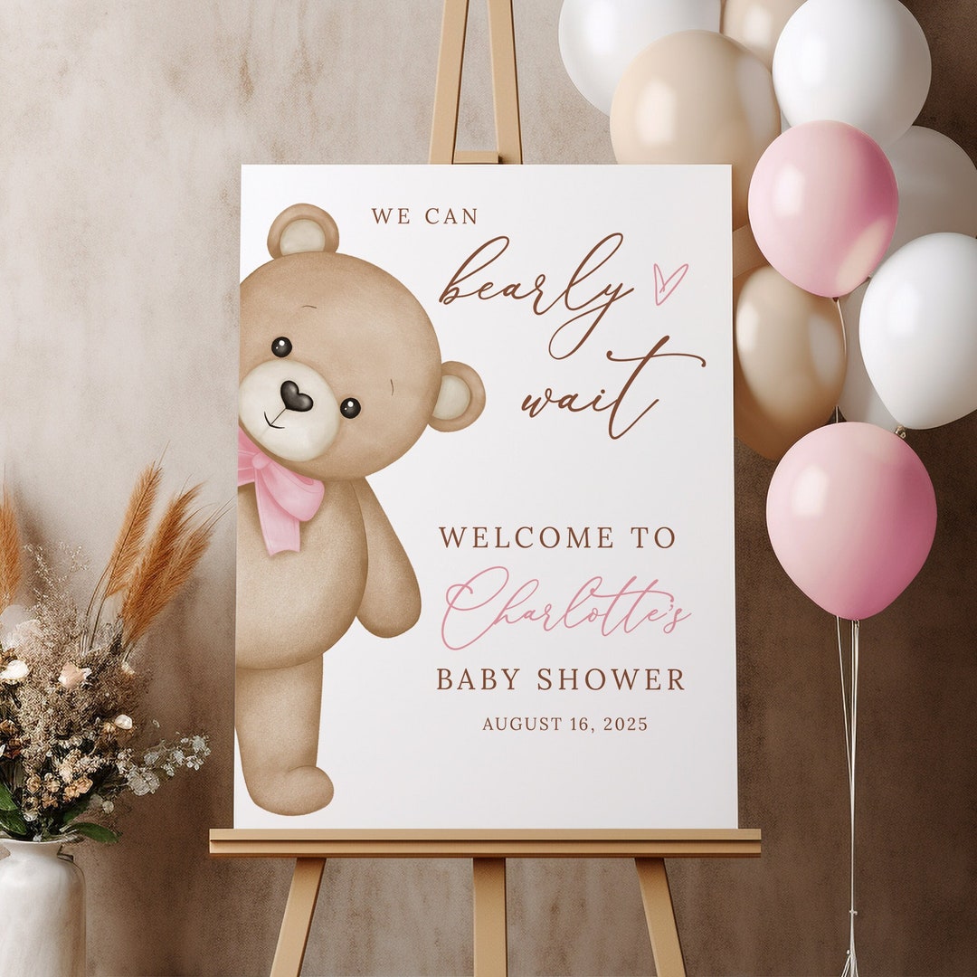 Teddy Bear Baby Girl Shower Welcome Sign, We Can Bearly Wait Bear Theme ...