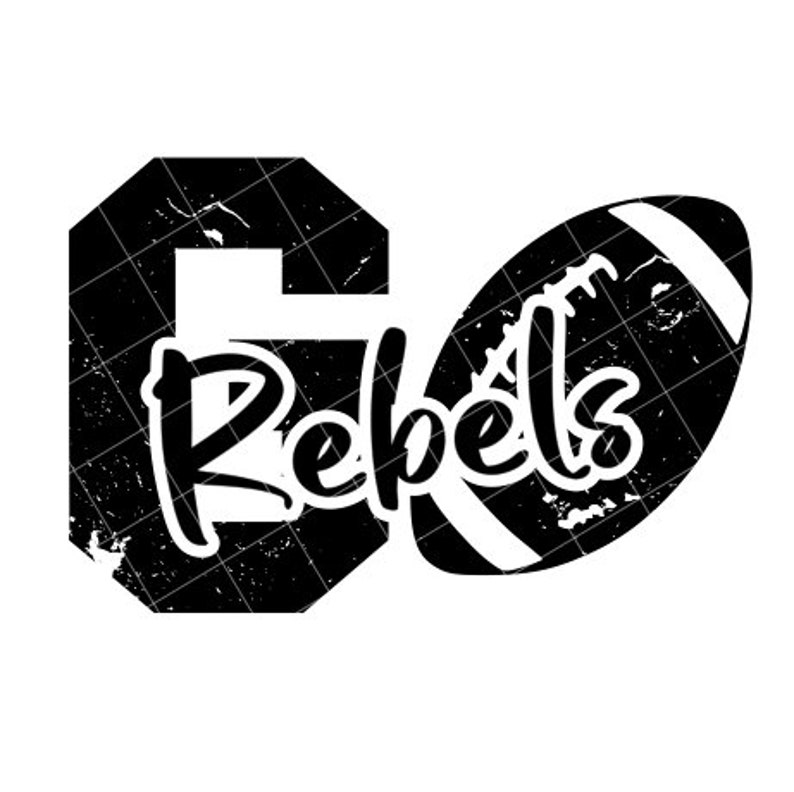 Go Rebels Football - SVG/DXF/PNG File for Cutting Machines and ...