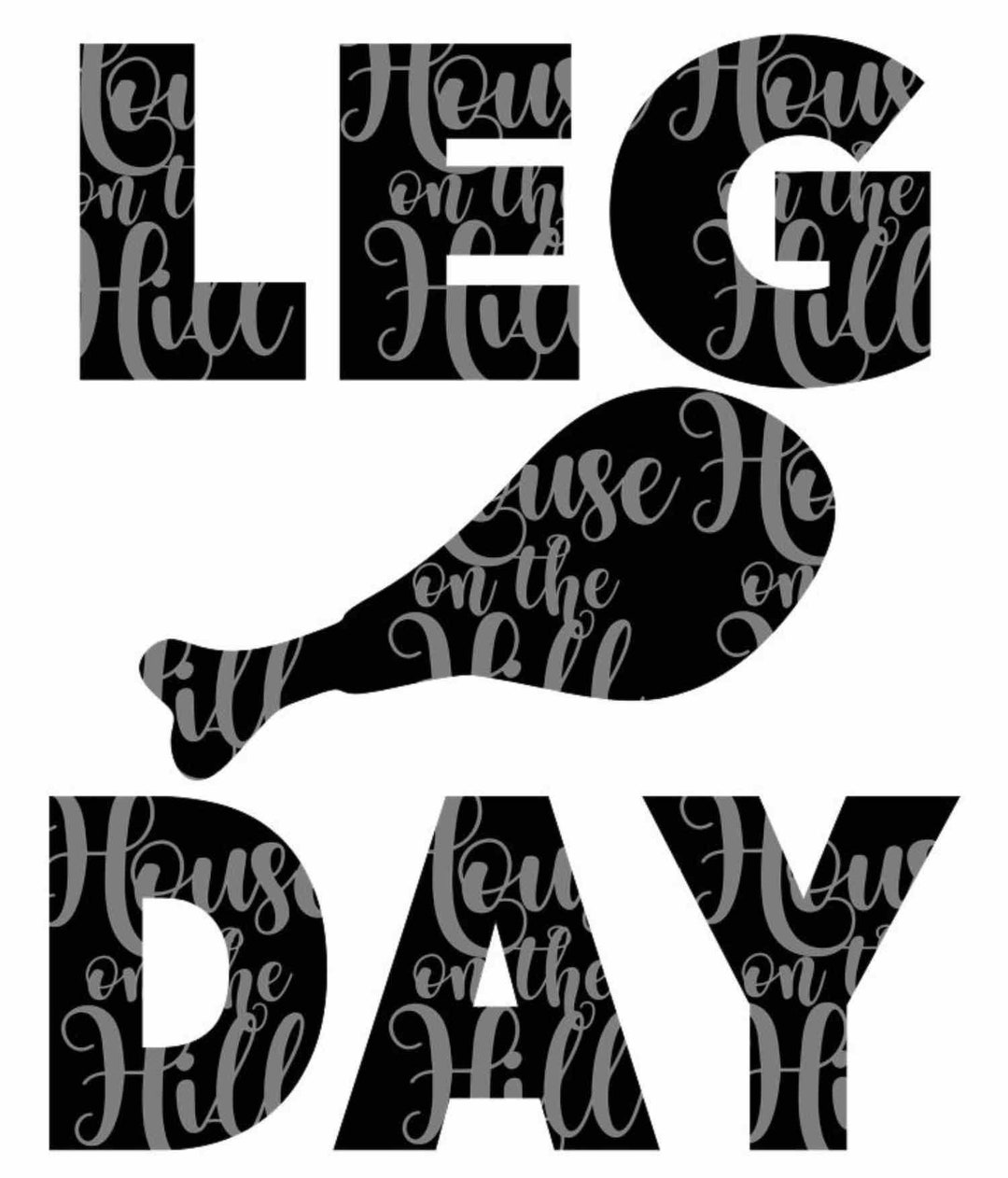 Leg Day - SVG, DXF Files for Vinyl Cutting Machines - Etsy