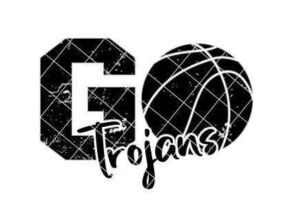 Go Trojans Basketball SVG/DXF/PNG File for Cutting Machines and ...