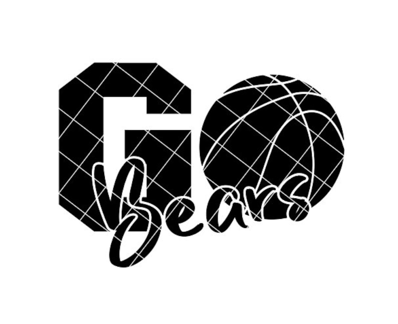 Go Bears Basketball SVG/DXF/PNG File for Cutting Machines and ...